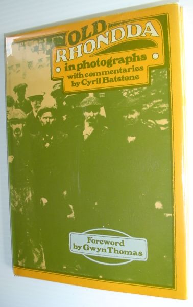 Old Rhondda in Photographs