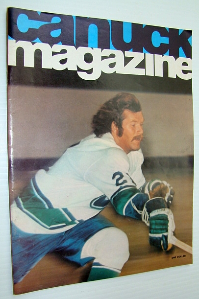 Vancouver Canuck Magazine, October 25, 1974 - Colour Cover Photo of ...