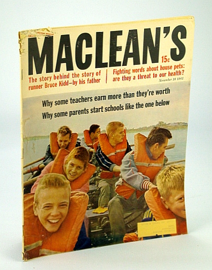 Maclean's - Canada's National Magazine, 18 November (Nov.) 1961: The ...