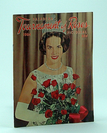 Pasadena Tournament of Roses Pictorial, 1964 - Cover Photo of Rose ...