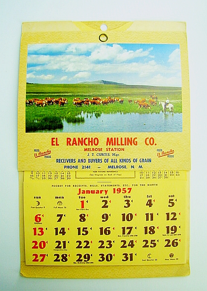 1957 Calendar Featuring the El Rancho Milling Co., Melrose, NM, J.T ...
