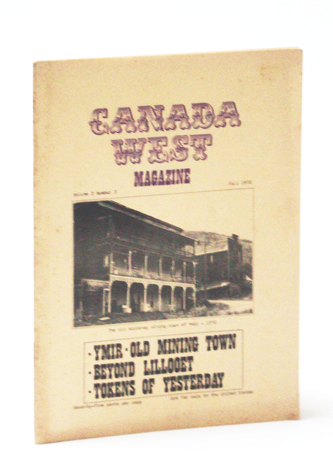 Canada West [Magazine] - The Quarterly for Western Canadians, Volume 6 ...