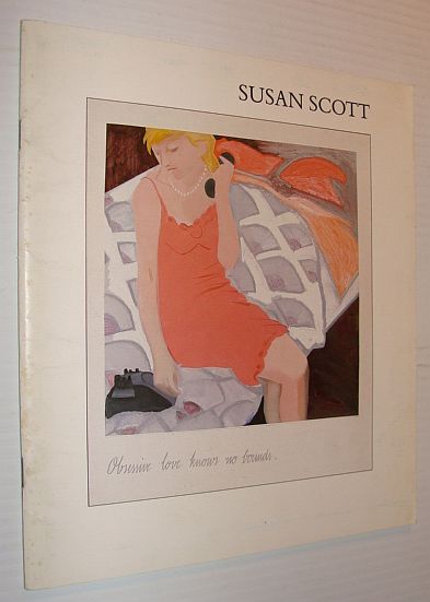 Susan Scott: Works from 1974 to 1983 - Exhibition Catalogue