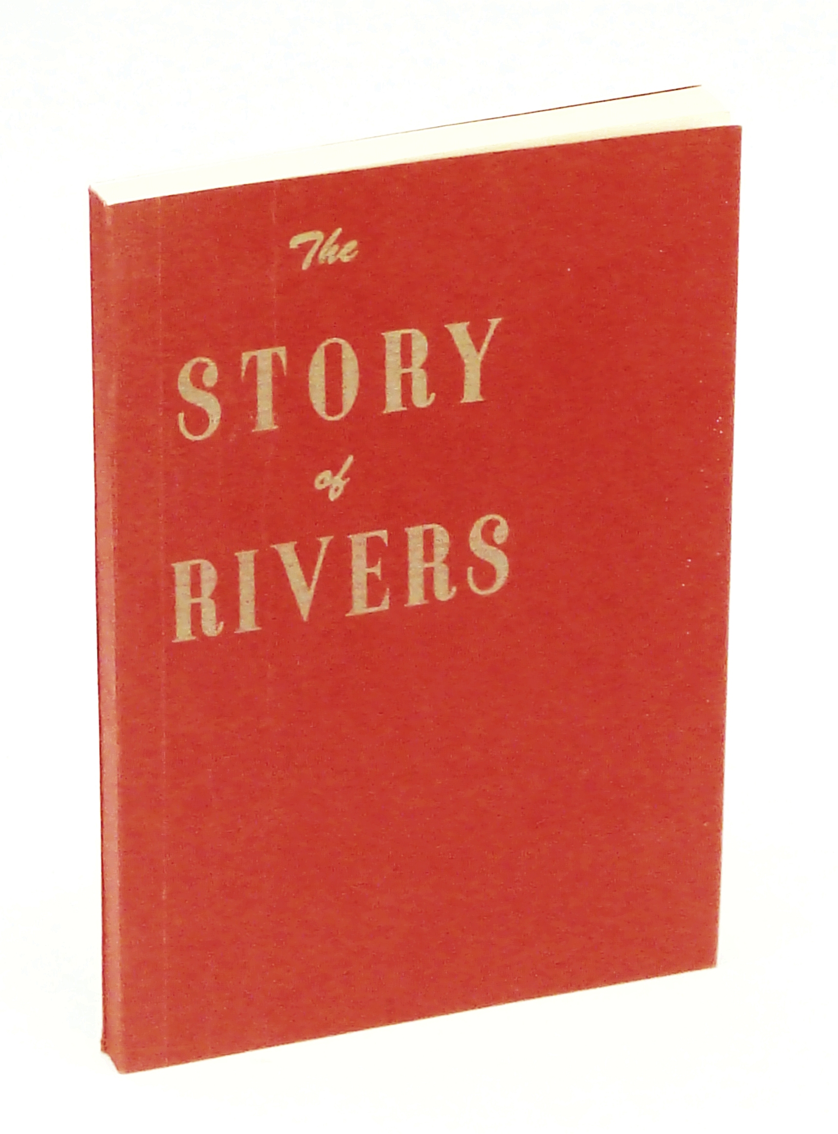 The Story of Rivers - Prepared to Commemorate 50 Years of Town ...