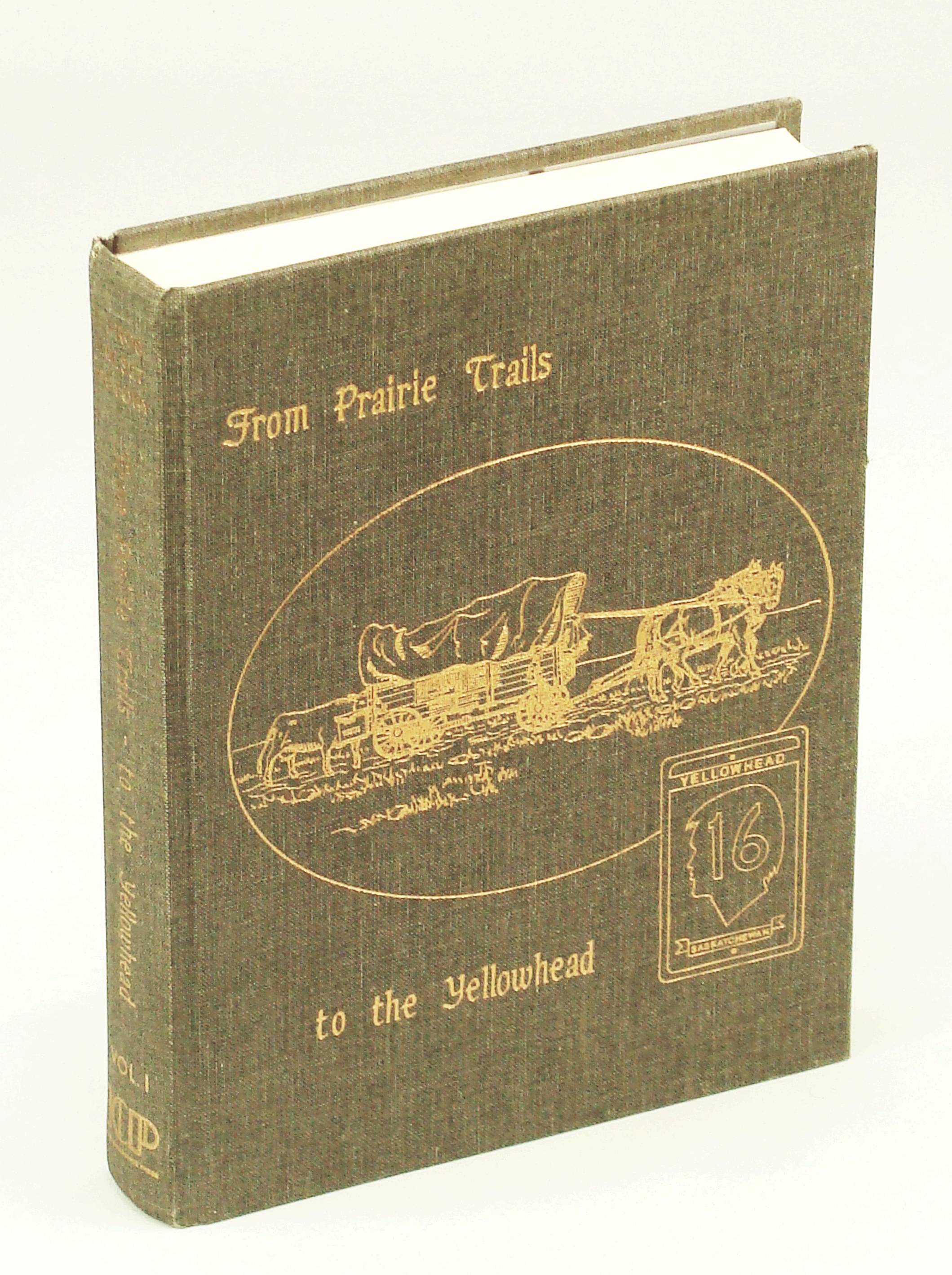 From Prairie Trails To The Yellowhead [Local History of the R.M. of ...