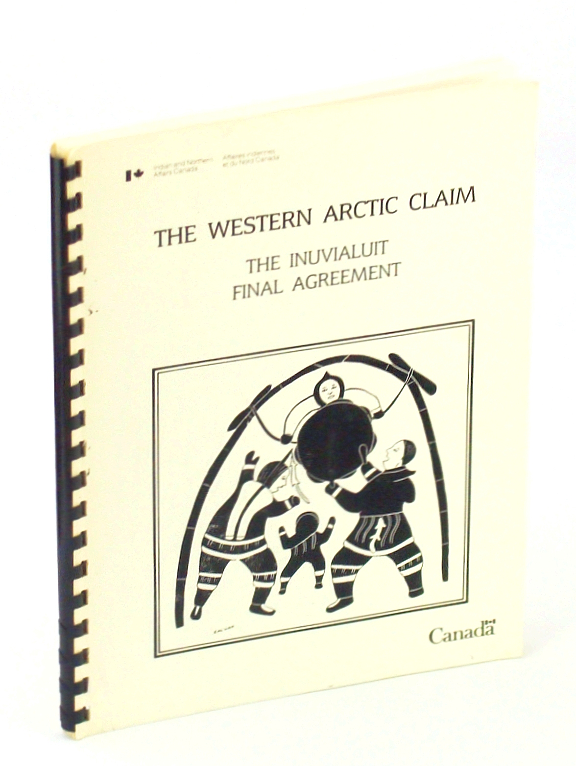 The Western Arctic Claim: The Inuvialuit Final Agreement
