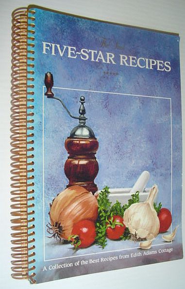 The (Vancouver) Sun's Five-Star Recipes - A Collection of the Best ...