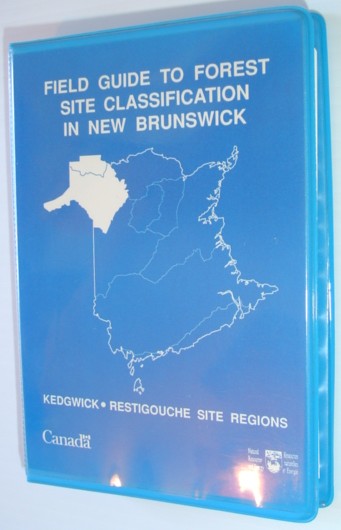 Field Guide to Forest Site Classification in New Brunswick: Kedgwick ...