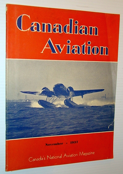 Canadian Aviation, November 1937 - Canada's National Aviation Magazine ...